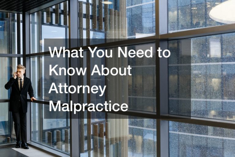 What You Need to Know About Attorney Malpractice - Claremont Port Side